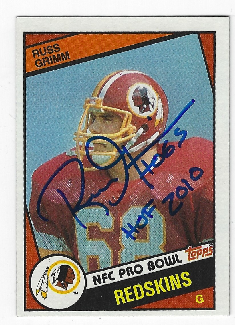 Autographed RUSS GRIMM HOF 2010 Washington Redskins 1984 Topps card ...