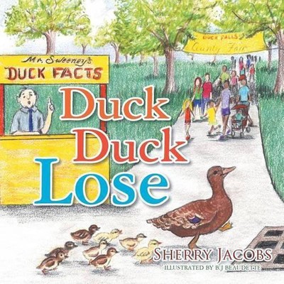 Duck Duck Lose by Sherry Jacobs (English) Paperback Book 9781493118113 ...