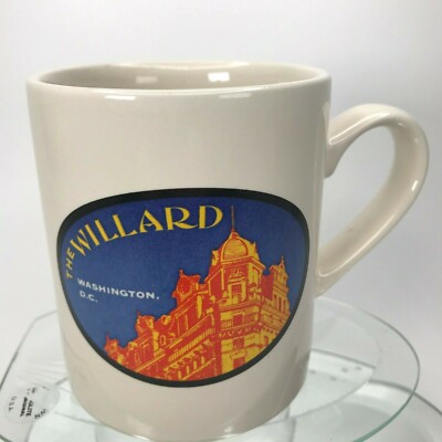 The Willard Hotel Mug Washington DC Grand American Hotel Collection ...