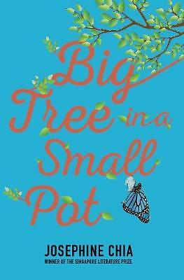 Big Tree in a Small Pot by Josephine Chia (2019, Trade Paperback) for ...