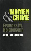 Women and Crime : The Life of the Female Offender by Frances M ...