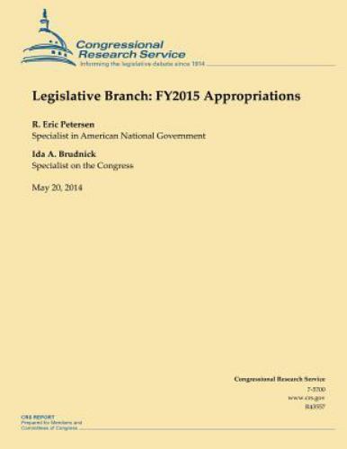 Legislative Branch: FY2015 Appropriations by Congressional Research ...