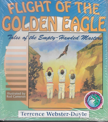 NEW Shrink Wrapped FLIGHT OF THE GOLDEN EAGLE By Terrence Webster-Doyle ...