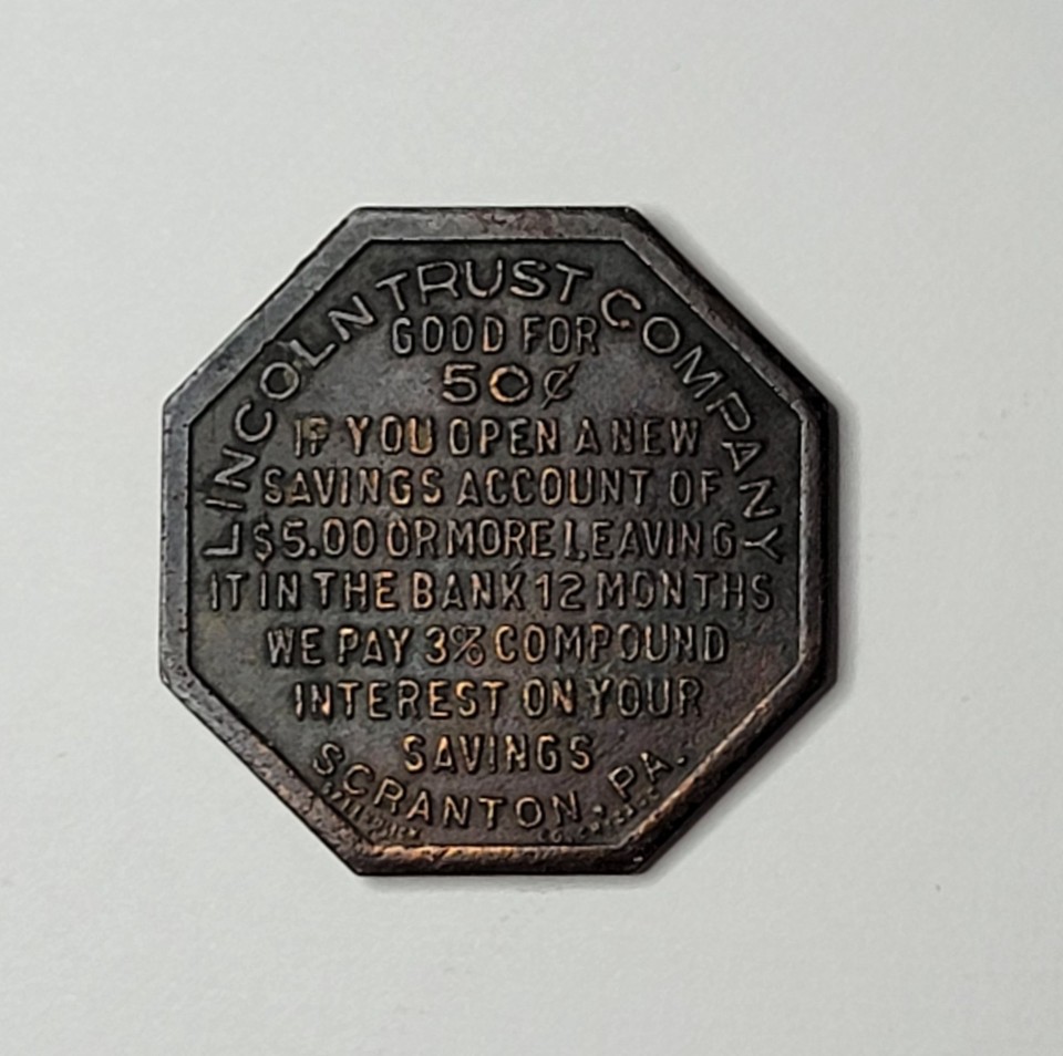 Lincoln Trust Company 1.5" Octagonal GOOD FOR Token Scranton ...