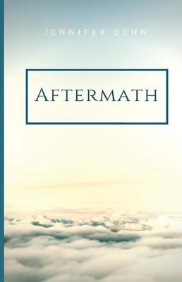 Aftermath: Maranatha by Jennifer Dehn (English) Paperback Book ...