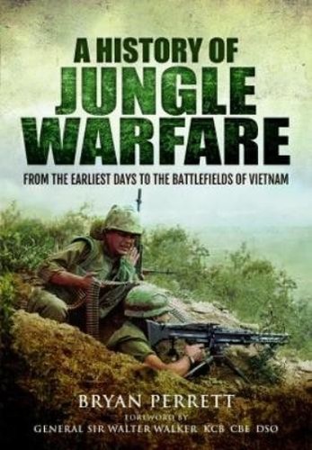 Bryan Perrett A History of Jungle Warfare (Tascabile) 9781399020169 | eBay