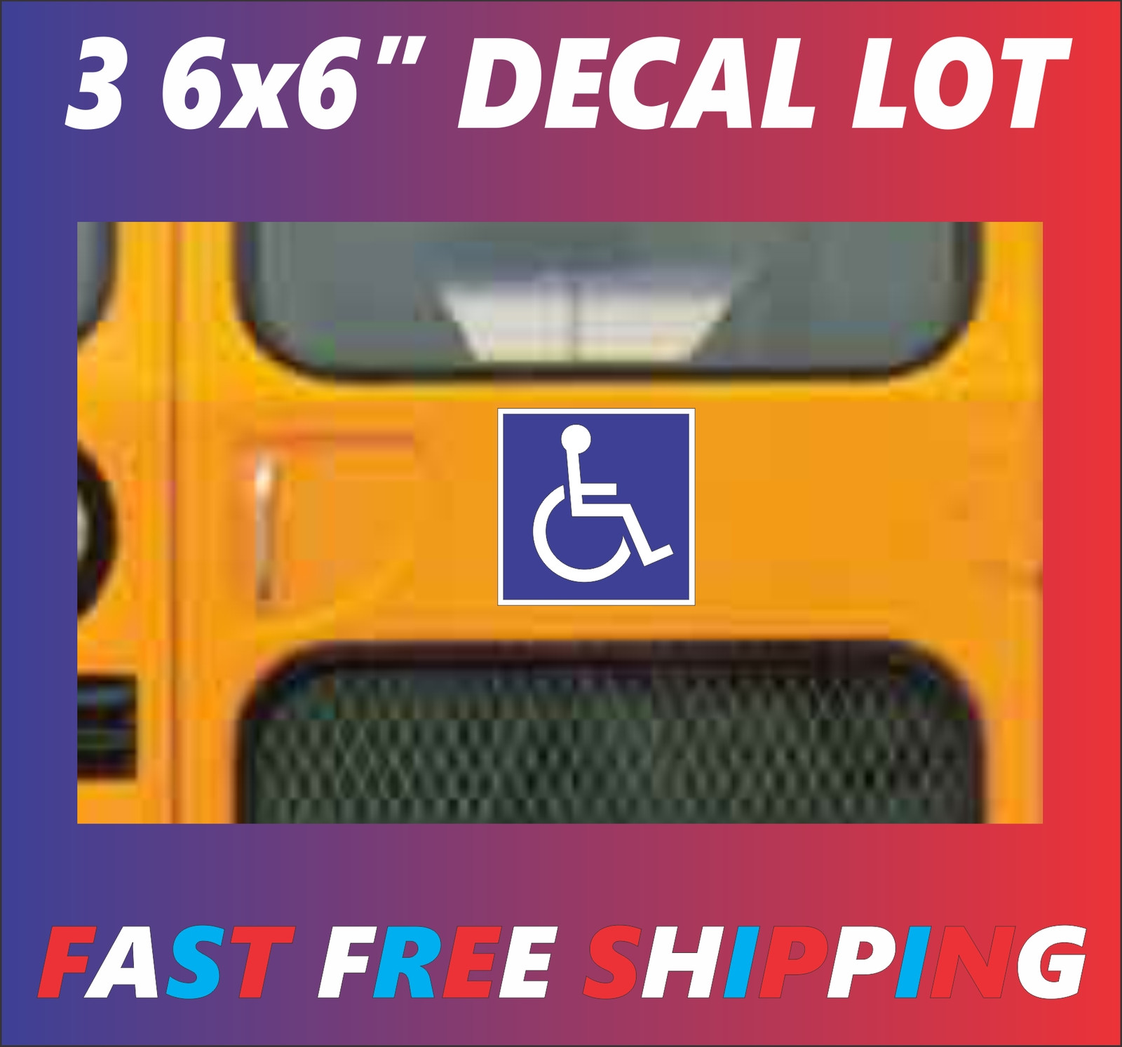 3 PACK of 6"x6" Handicap Symbol Sticker Decals for School Bus Van ...