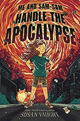 Me and Sam-Sam Handle the Apocalypse Paperback Susan Vaught ...
