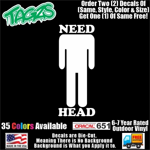 Need Head Funny DieCut Vinyl Window Decal Sticker Car Truck SUV JDM | eBay