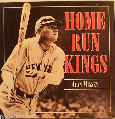 Home Run Kings by Alan Minsky (1995, Hardcover) 9781567991420 | eBay