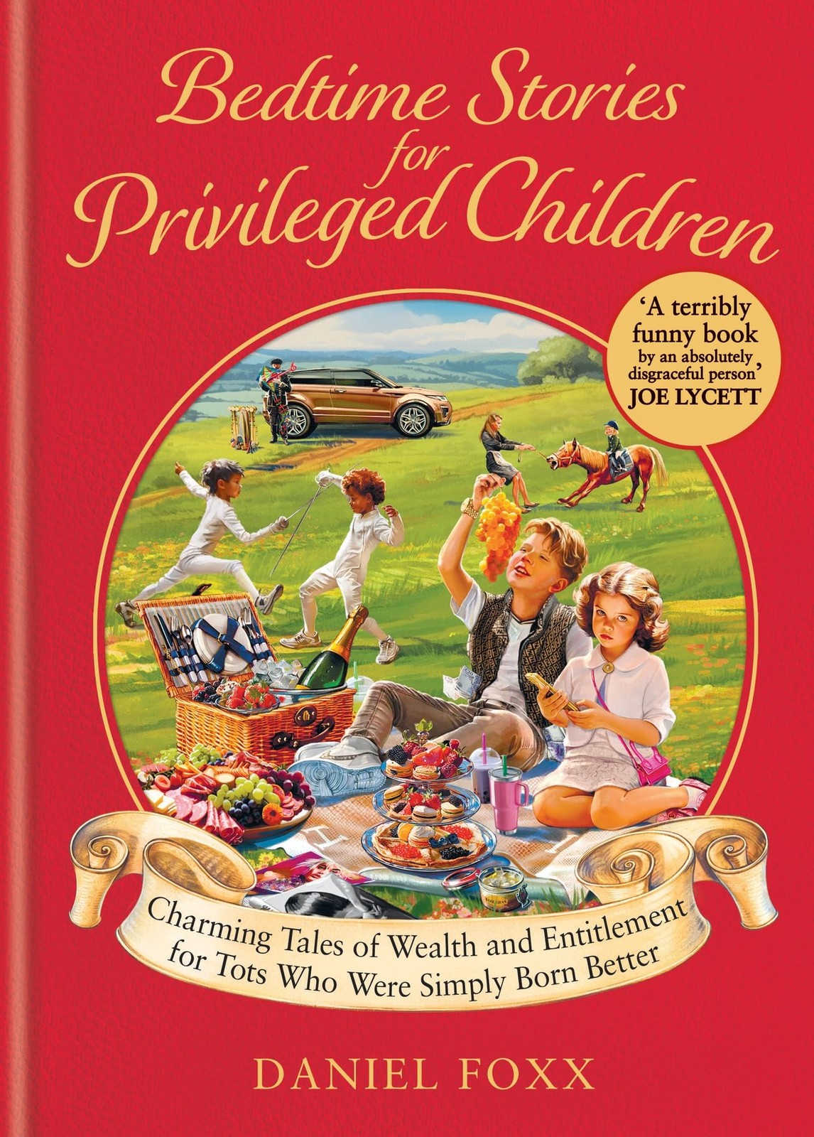 Bedtime Stories for Privileged Children: Charming tales of wealth and ...