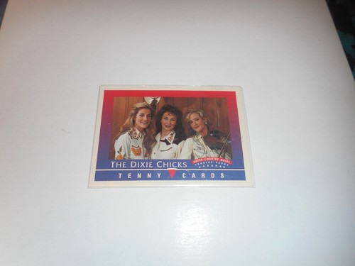 THE DIXIE CHICKS - ORIGINAL TENNY TRADING CARD - 1992 | eBay
