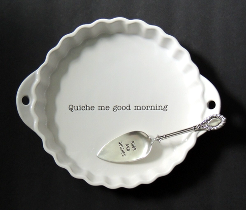 Mud Pie Quiche Set Baking Dish Quiche Me Good Morning & Server Hugs and ...