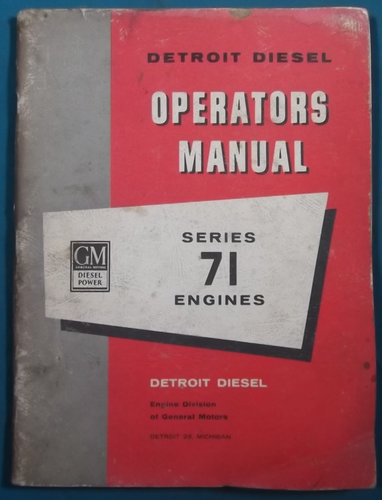 DETROIT DIESEL 71 SERIES 271 371 471 671 ENGINE OPERATION & MAINTENANCE ...