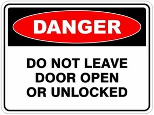 DO NOT LEAVE DOOR OPEN OR UNLOCKED - SELF ADHESIVE STICKER / DECAL ...