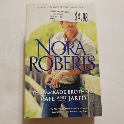 Rafe and Jared: The MacKade Brothers by Nora Roberts 2004 9780373218578 ...