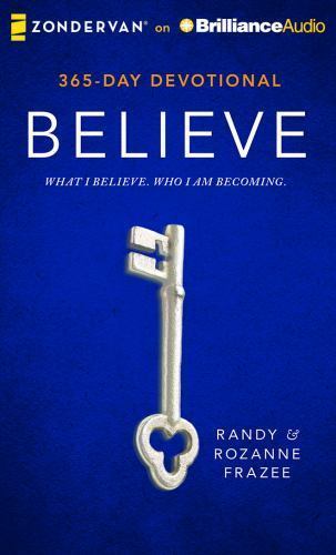 Believe Devotional : What I Believe. Who I Am Becoming by Rozanne ...
