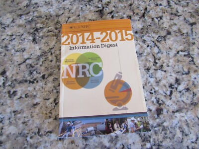 United States Nuclear Regulatory Commission Information Digest-2014 ...