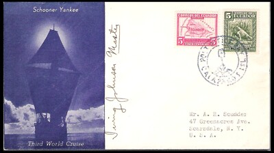 ECUADOR 1940 SCHOONER YANKEE CACHET SIGNED BY IRVING JOHNSON (JF-F) | eBay