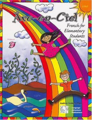 Arc-en-Ciel: French for Children - Book CASSETTE (French Edition) (1999 ...
