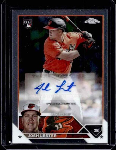 2023 Topps Chrome Josh Lester #AC-JLE Rookie Autograph | eBay