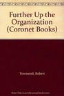 Further Up the Organization (Coronet Books) - Paperback - GOOD | eBay