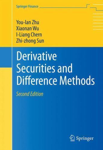 Springer Finance Ser.: Derivative Securities and Difference Methods by ...