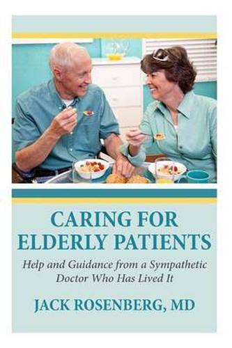 Caring for Elderly Patients: Help and Guidance from a Sympathetic ...
