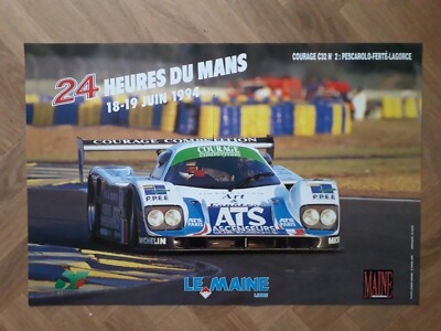 AFFICHE AUTOMOBILE 24 HEURES DU MANS 1994 COURAGE C32 N° 2 Le Maine ...