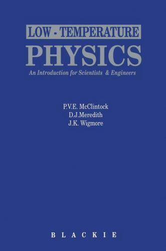 Low-Temperature Physics : An Introduction for Scientists and Engineers ...
