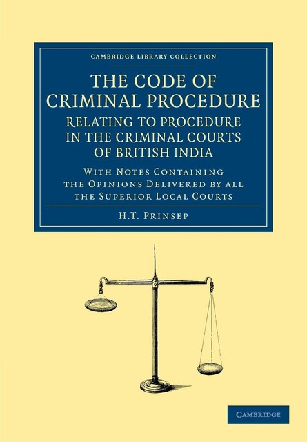 The Code of Criminal Procedure Relating to Procedure in The Criminal ...
