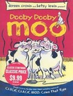 Dooby Dooby Moo (A Click, Clack Book) - Hardcover By Cronin, Doreen ...