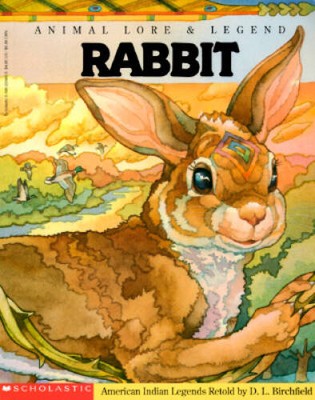 Animal Lore & Legend: Rabbit (American Indian Legends) - Paperback ...
