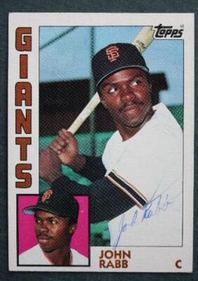 San Francisco Giants John Rabb Autographed / signed 1984 Topps Baseball ...