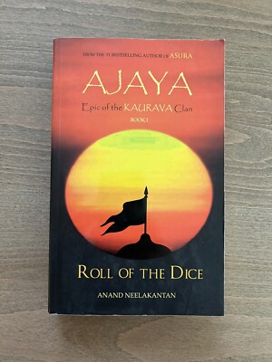 Ajaya : Epic of the Kaurava Clan by Anand Neelakantan (2013) *1323* ...