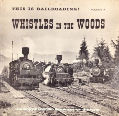 Stan Kistler - This Is Railroading! Volume 3 "Whistles In The Woods ...