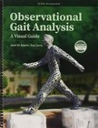 Observational Gait Analysis: A Visual Guide - Paperback - GOOD ...