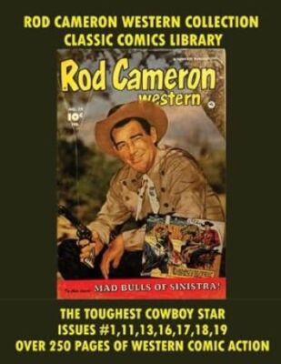 Rod Cameron Western Comics: Giant 248 Page Collection: Email Request ...