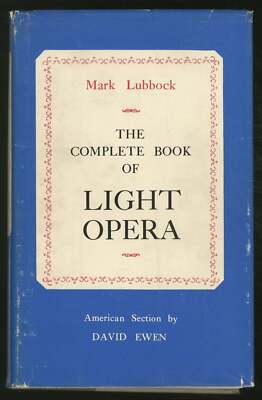 Mark LUBBOCK / The Complete Book of Light Opera 1st Edition 1962 | eBay
