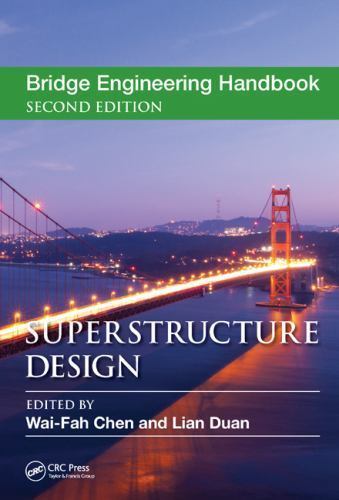 Bridge Engineering Handbook : Superstructure Design by Lian Duan (2013 ...