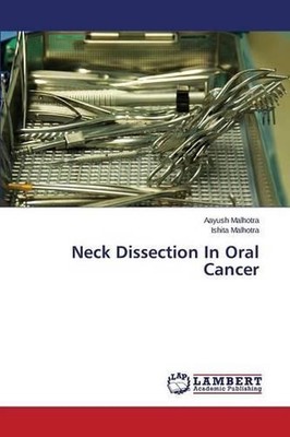 Neck Dissection in Oral Cancer by Malhotra Aayush (English) Paperback ...