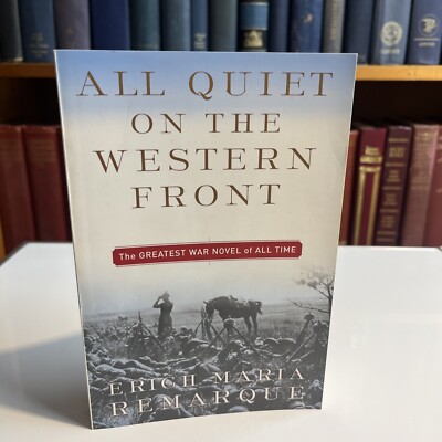 All Quiet on the Western Front Ser.: All Quiet on the Western Front : A ...