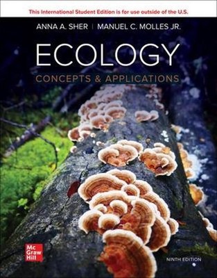 Ecology: Concepts and Applications ISE 9th Edition by Anna Sher ...