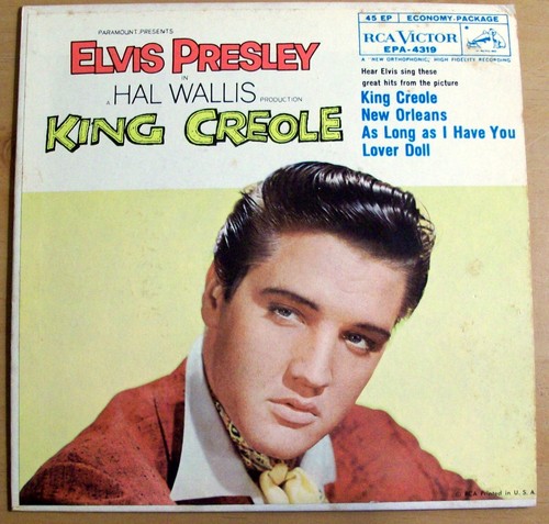 ELVIS PRESLEY EP EPA-4319 KING CREOLE RARE Listen to actual record | eBay