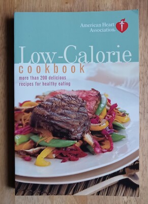 American Heart Association Ser.: American Heart Association Low-Calorie ...