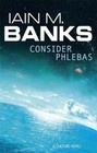 Consider Phlebas: A Culture Novel by Iain M. Banks: Used | eBay