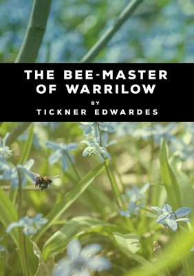Tickner Edwardes The Bee-Master Of Warrilow (Taschenbuch) (US IMPORT ...
