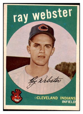 1959 TOPPS #531 RAY WEBSTER INDIANS EX-MT SET BREAK 491305 (KYCARDS) | eBay