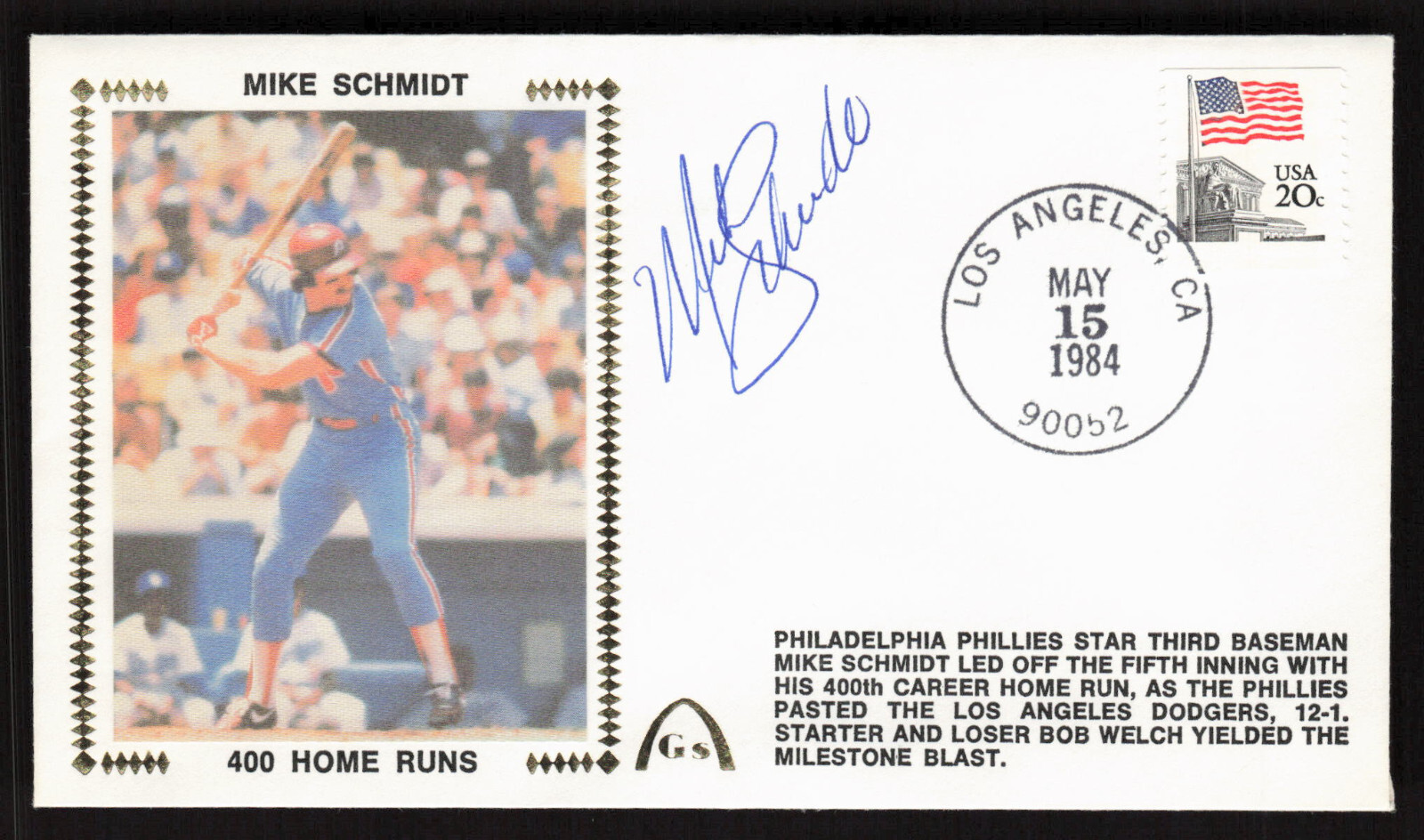 MIKE SCHMIDT Signed 400 Home Runs Silk FDC Cachet Philadelphia Phillies ...