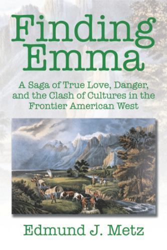 Finding Emma : A Saga of True Love, Danger, and the Clash of Cultures ...